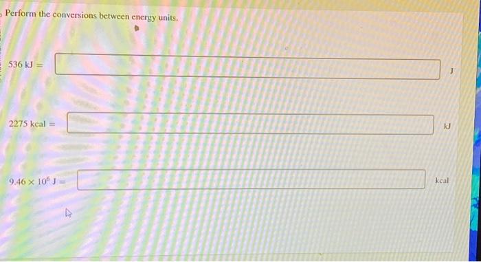 Solved Perform the conversions between energy units. | Chegg.com