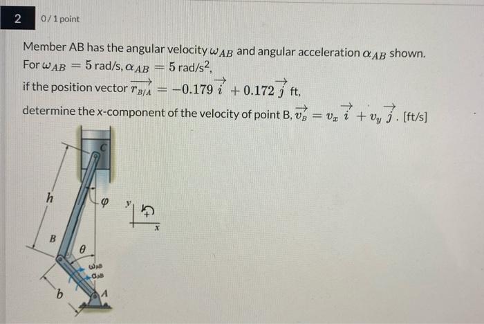Solved Member AB has the angular velocity ωAB and angular | Chegg.com
