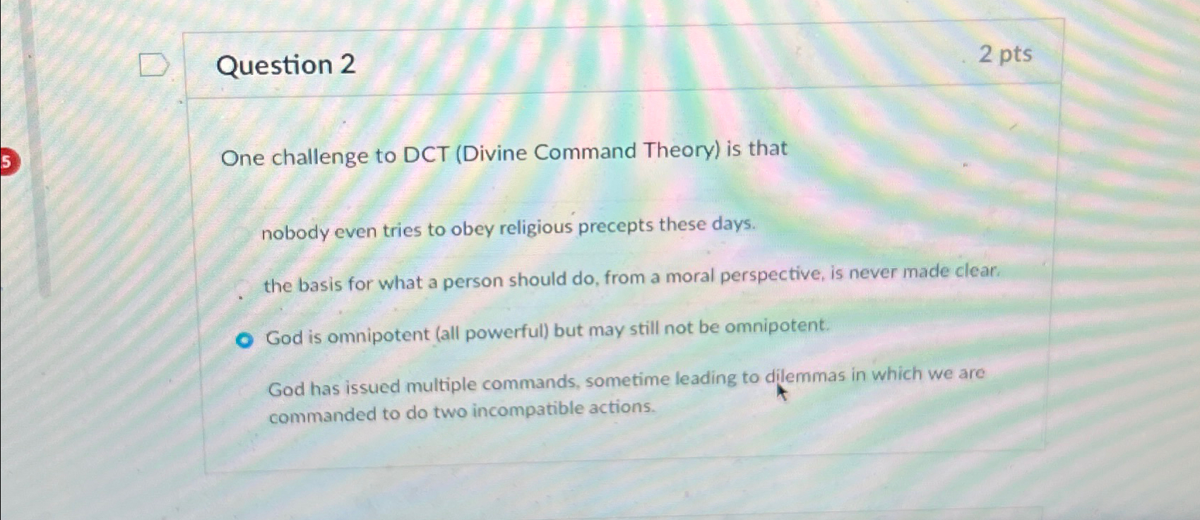 Solved Question 22 ﻿ptsOne challenge to DCT (Divine Command | Chegg.com