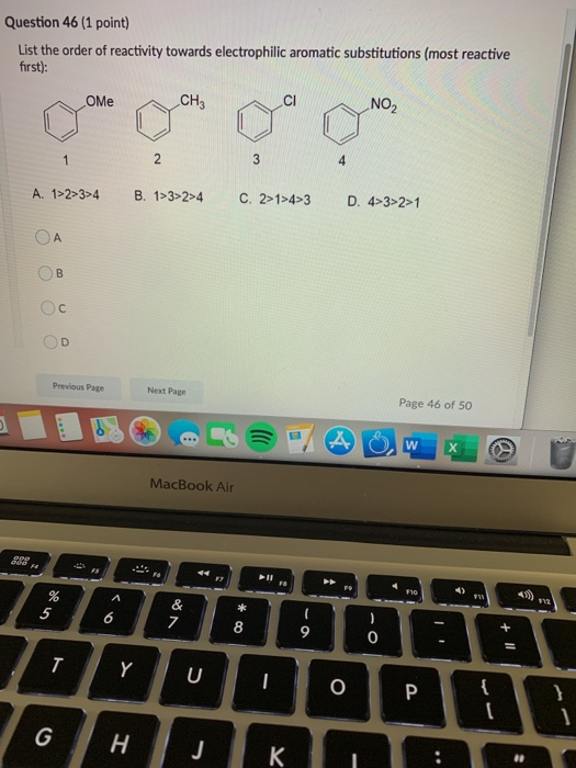 Solved Question 46 (1 point) List the order of reactivity | Chegg.com