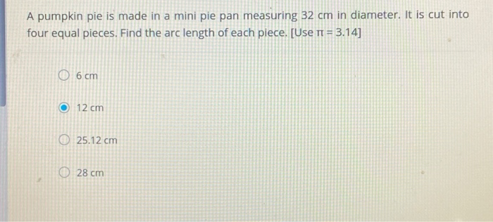 Solved A pumpkin pie is made in a mini pie pan measuring 32 | Chegg.com