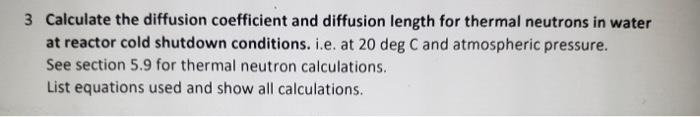 Solved 3 Calculate the diffusion coefficient and diffusion | Chegg.com
