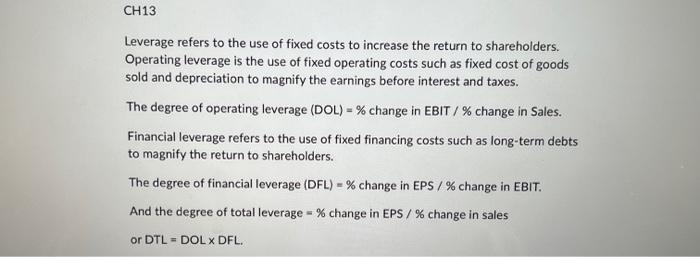 Solved Leverage refers to the use of fixed costs to increase | Chegg.com