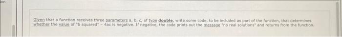 Solved whether the yalue of "b squared" - 4ac is negative. | Chegg.com