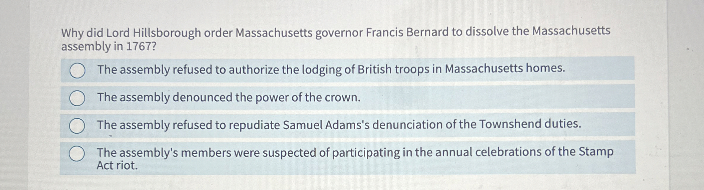 Solved Why did Lord Hillsborough order Massachusetts | Chegg.com