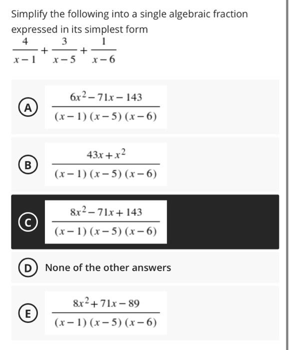 Solved Simplify the following into a single algebraic | Chegg.com