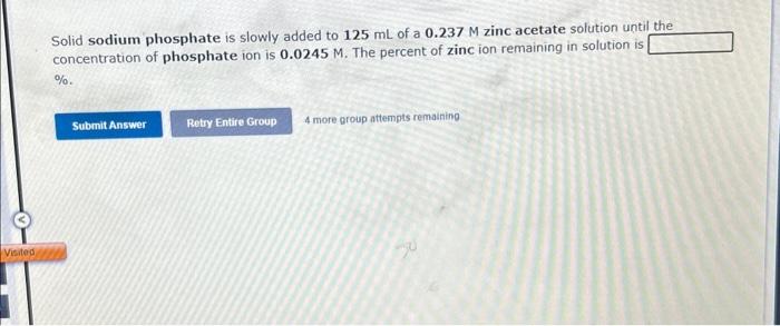 Solved Solid sodium phosphate is slowly added to 125 mL of a | Chegg.com