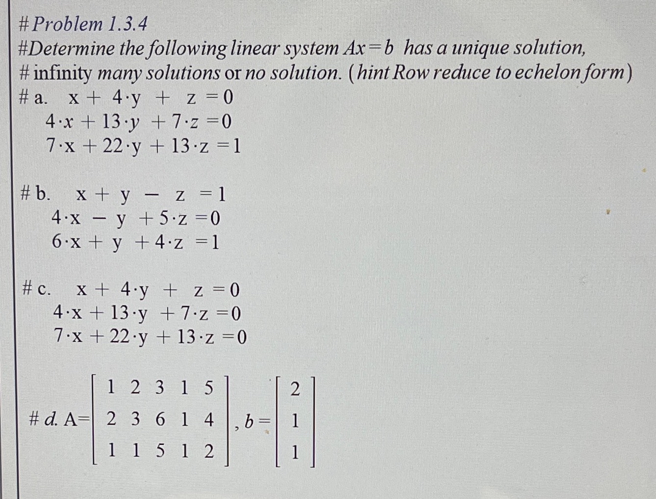 Solved # Problem 1.3.4#Determine the following linear system | Chegg.com