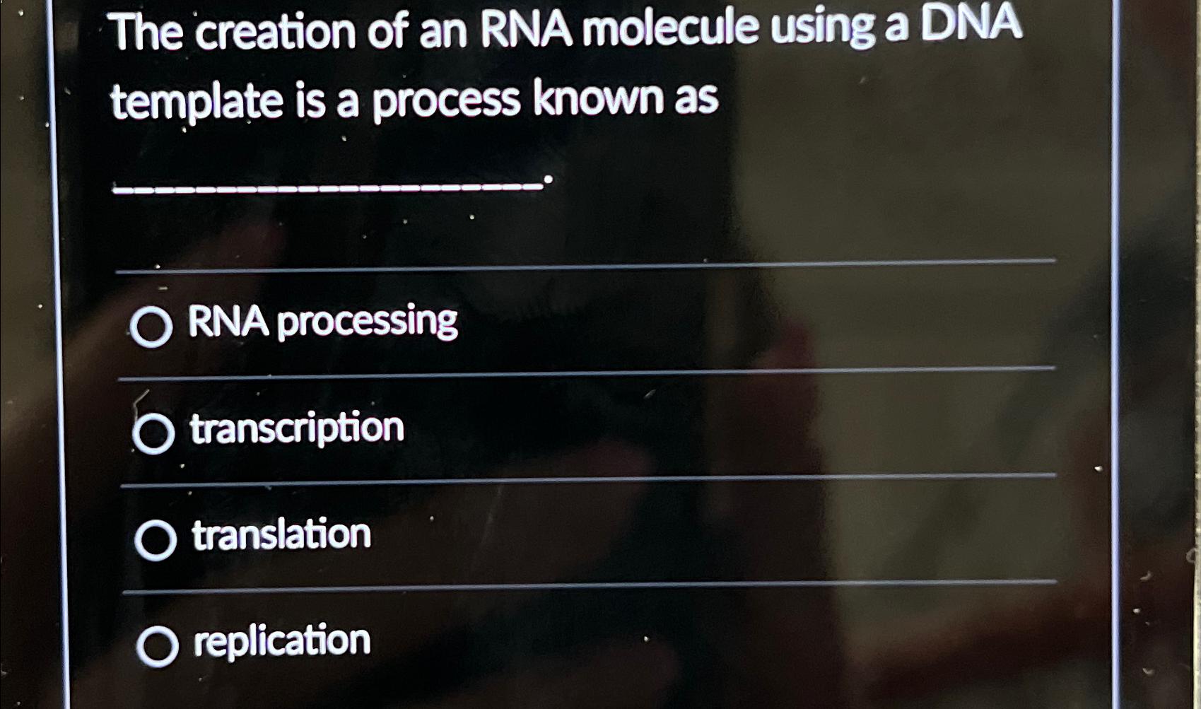 Solved The creation of an RNA molecule using a DNA template | Chegg.com