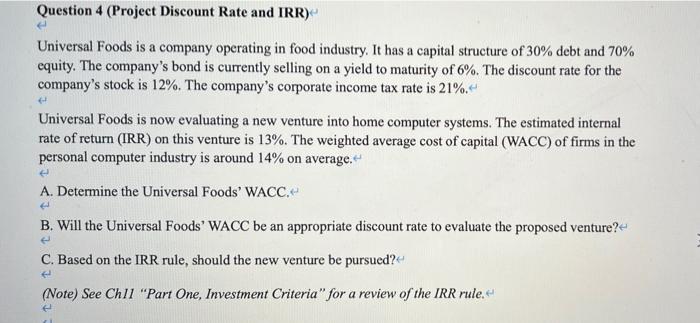 Solved Question 4 (Project Discount Rate and IRR) Universal | Chegg.com