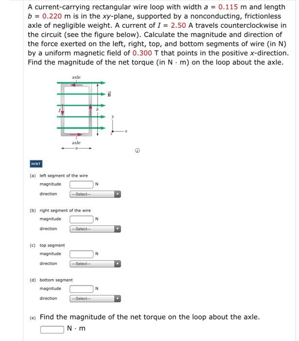 Solved A current-carrying rectangular wire loop with width a | Chegg.com
