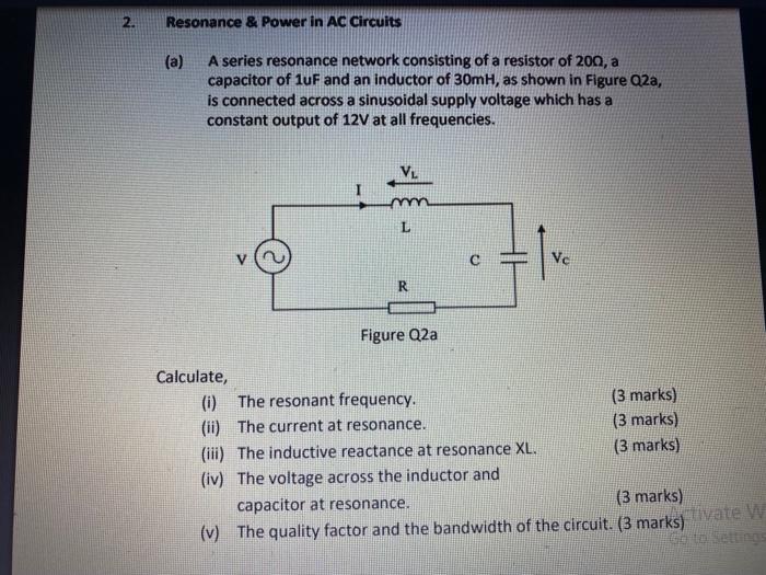 Solved . 2. Resonance & Power in AC Circuits (a) A series | Chegg.com