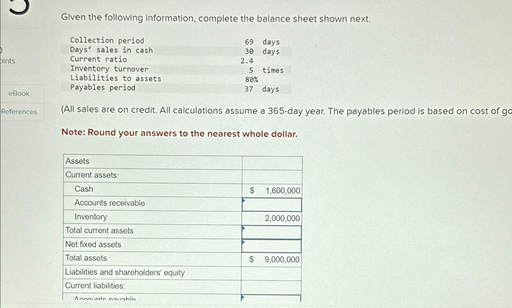 Solved Given the following information, complete the balance | Chegg.com