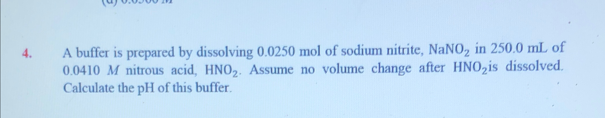 A buffer is prepared by dissolving 0.0250mol of | Chegg.com