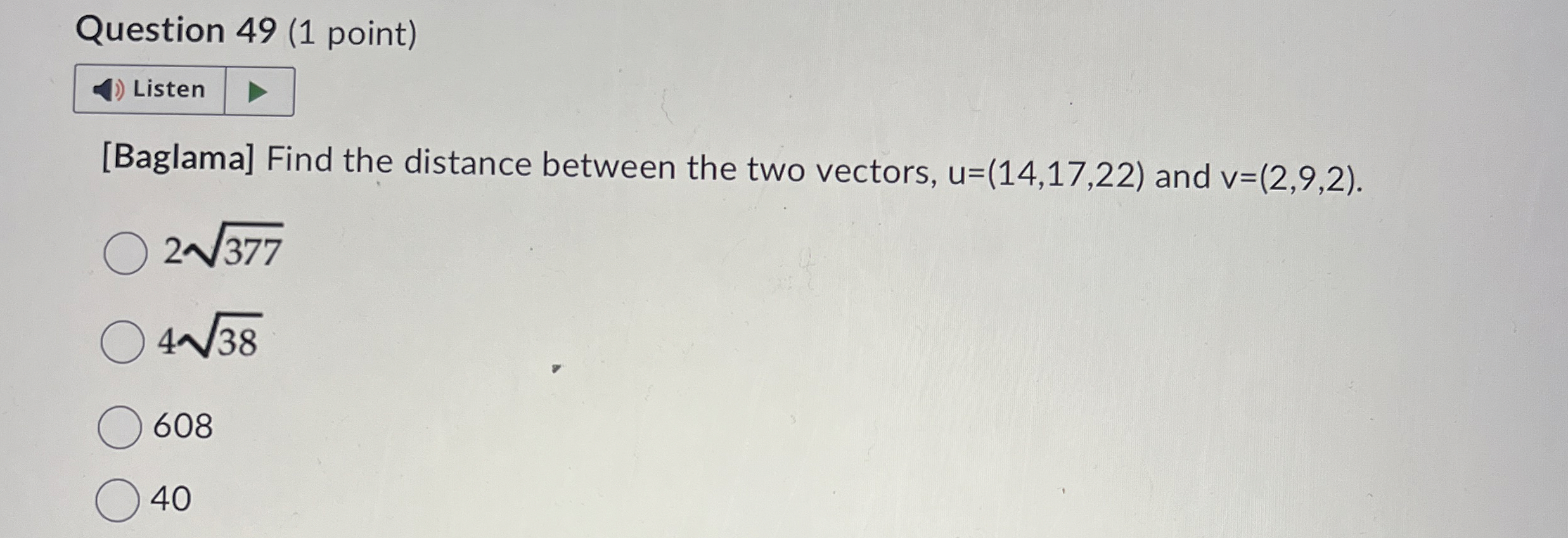 Solved Question 49 (1 ﻿point)Listen[Baglama] ﻿Find the | Chegg.com