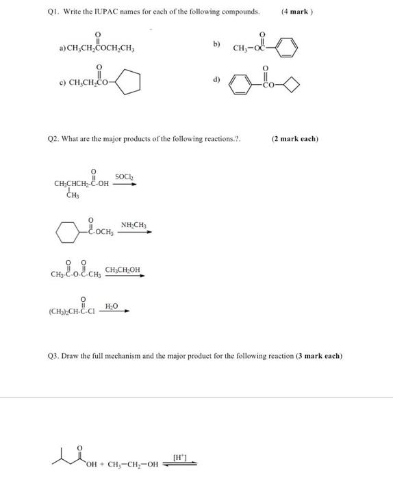 Solved Q1. Write the IUPAC names for each of the following | Chegg.com