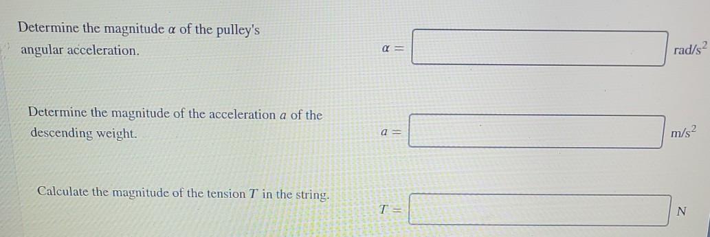 Solved A 250-g mass hangs from a string that is wrapped | Chegg.com