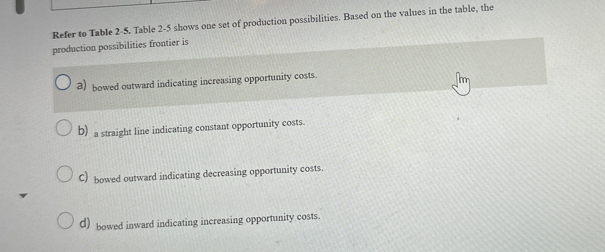 Solved Refer to Table 2-5. ﻿Table 2-5 ﻿shows one set of | Chegg.com