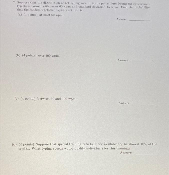 Solved 2. Suppose that the distribution of net typing rate | Chegg.com