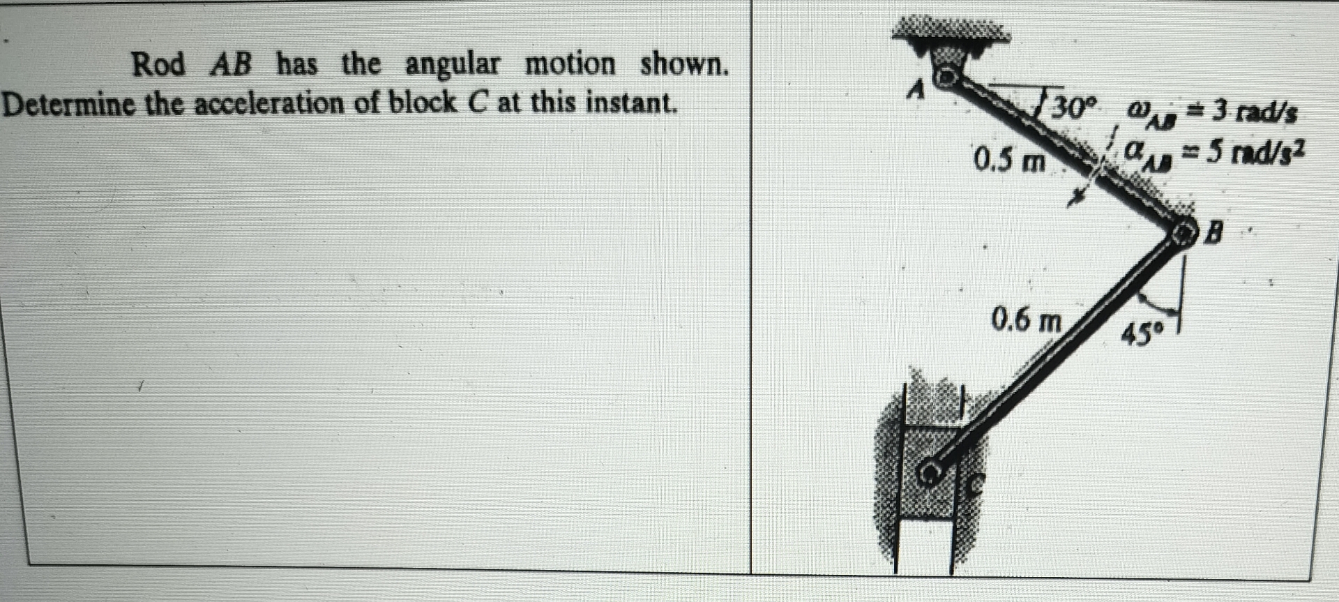 Solved Rod AB ﻿has the angular motion shown. Determine the | Chegg.com