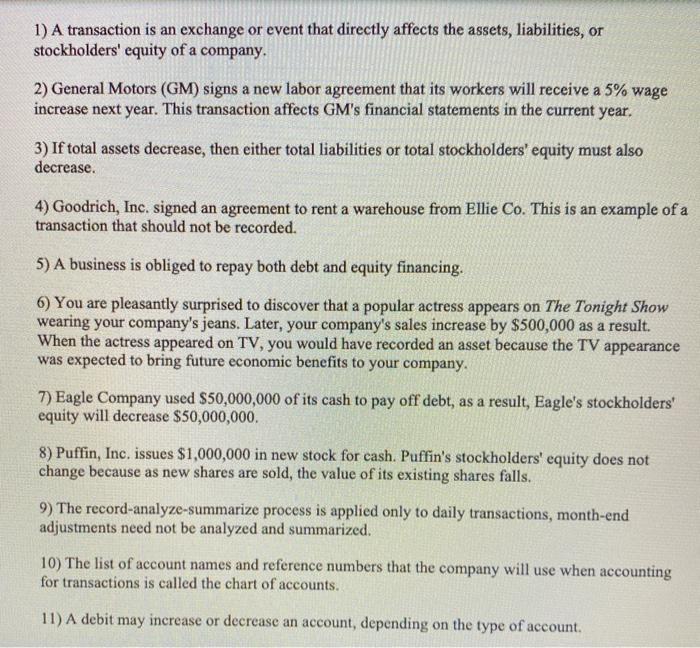 Solved 1) A transaction is an exchange or event that | Chegg.com