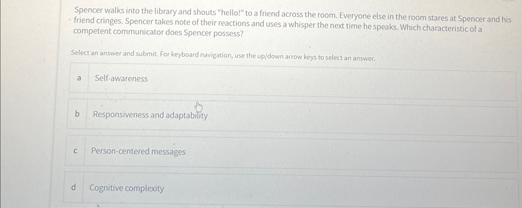 Solved Spencer walks into the library and shouts "hello!" to | Chegg.com