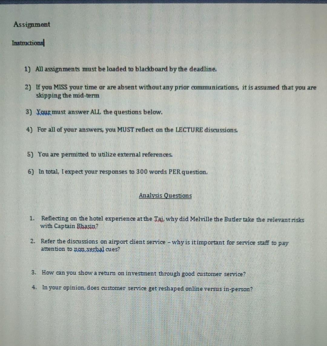 1) All assignments must be loaded to blackboard by | Chegg.com