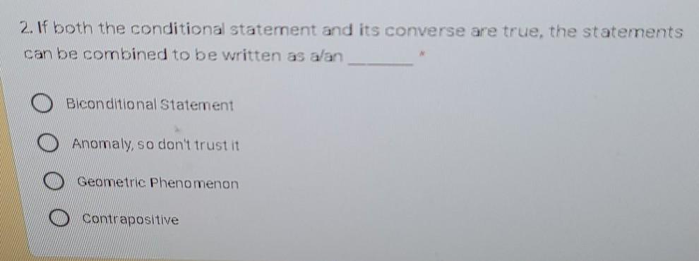 Solved 2. f both the conditional statement and its converse | Chegg.com