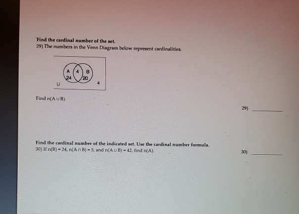 Solved Find the cardinal number of the set. 29) The numbers | Chegg.com