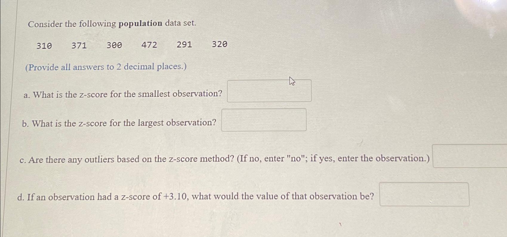 Solved Consider the following population data | Chegg.com