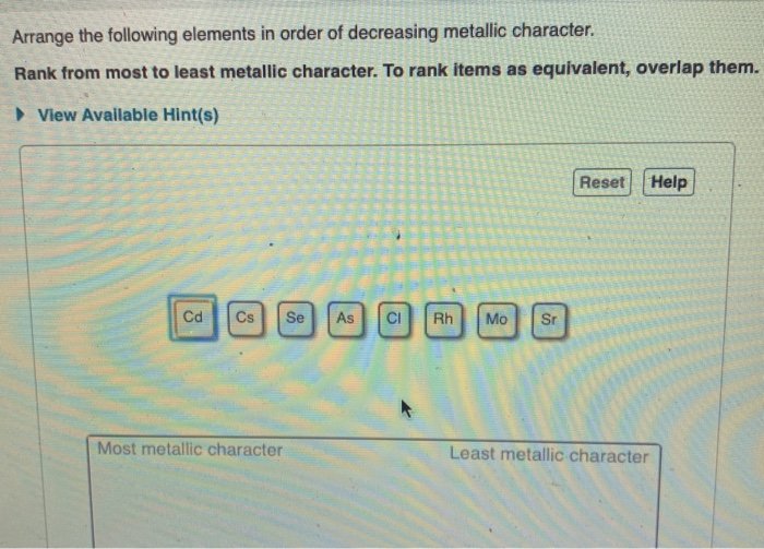 Solved Arrange The Following Elements In Order Of Decreasing