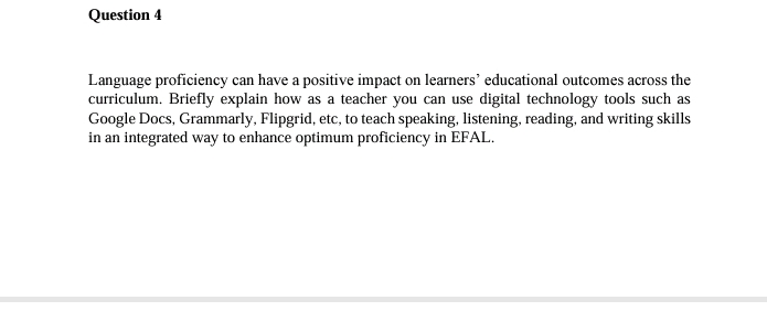 Solved Question 4Language proficiency can have a positive | Chegg.com