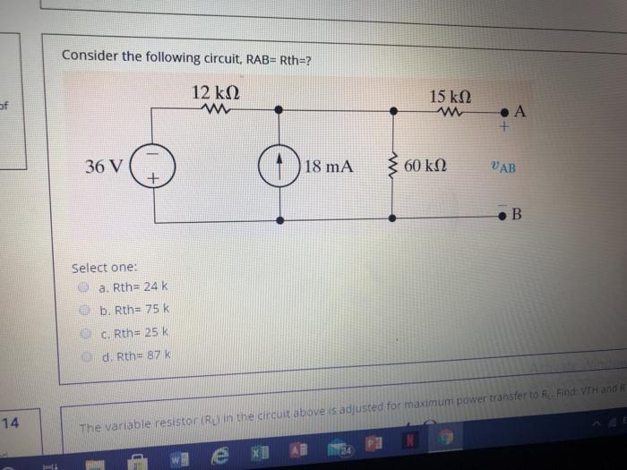 Solved Consider the following circuit, RAB= Rth=? 12 k12 15 | Chegg.com