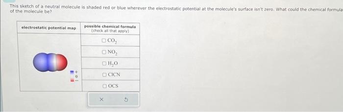 Solved This sketch of a neutral molecule is shaded red or | Chegg.com