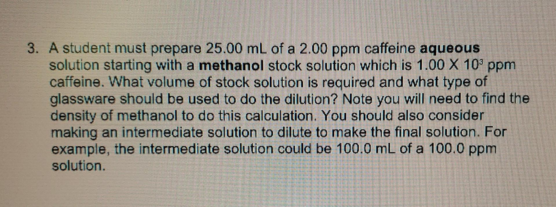 Solved 3. A student must prepare 25.00 mL of a 2.00 ppm | Chegg.com