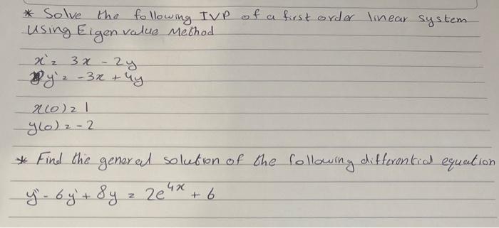 Solved * Solve the following IVP of a first order linear | Chegg.com