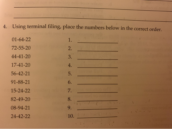 Solved 4. Using terminal filing, place the numbers below in | Chegg.com
