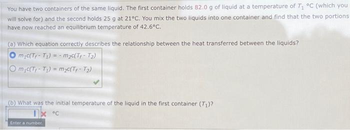 Solved You have two containers of the same liquid. The first | Chegg.com