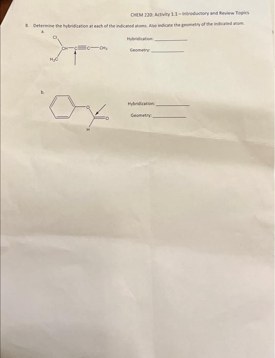 Solved Determine The Hybridization At Each Of The Indicated