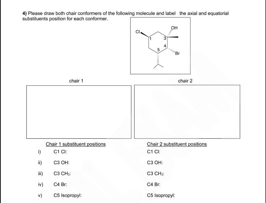 Please draw both chair conformers of the following | Chegg.com