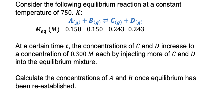 Solved Consider the following equilibrium reaction at a | Chegg.com