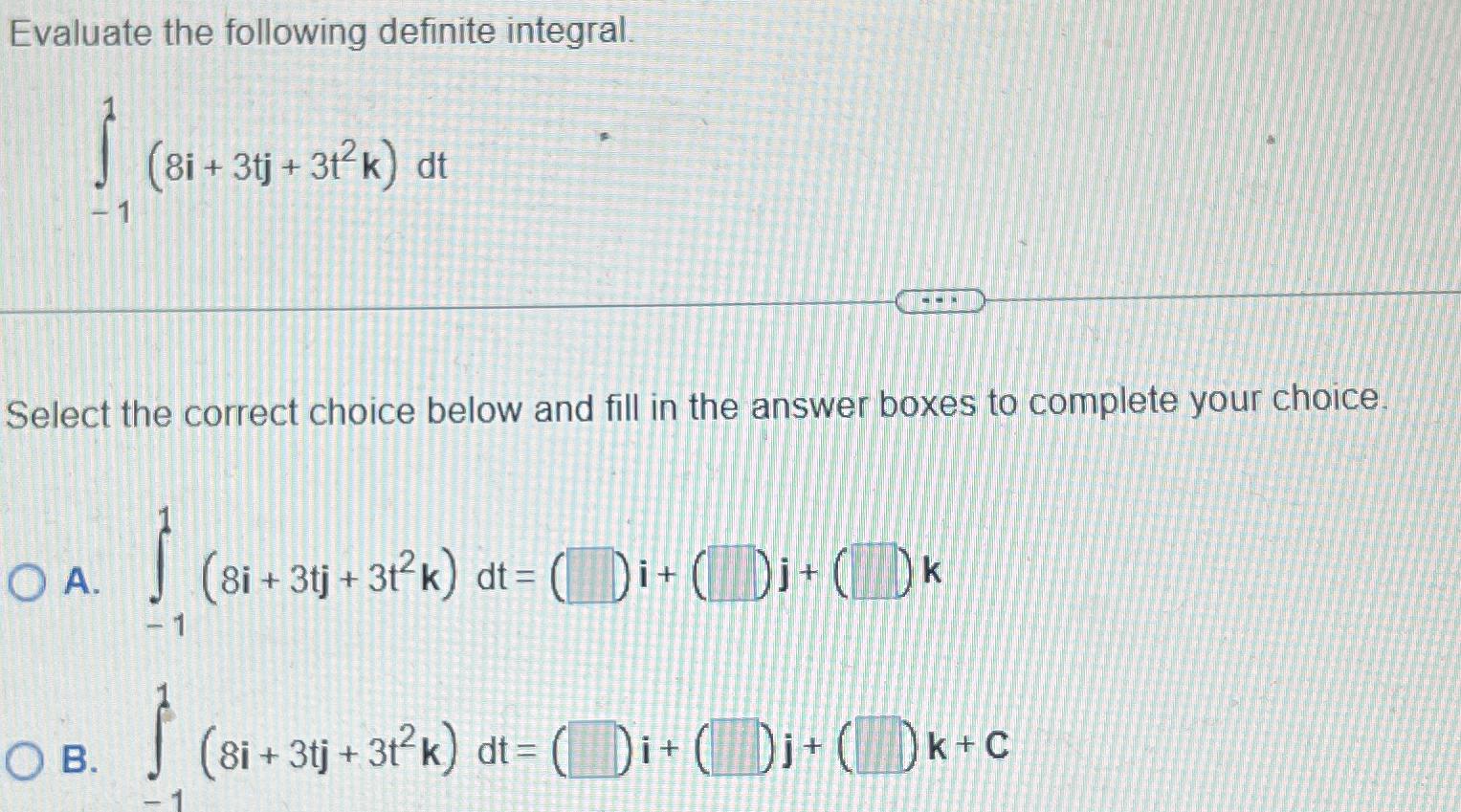 Solved Evaluate the following definite | Chegg.com