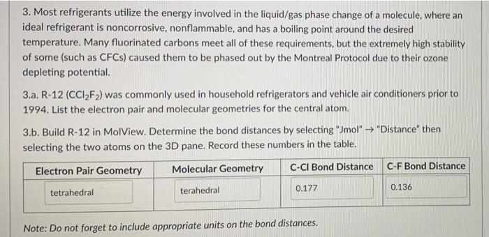 Solved 3.d. R-12 was replaced by R-134a (CF3CH2F), which has | Chegg.com