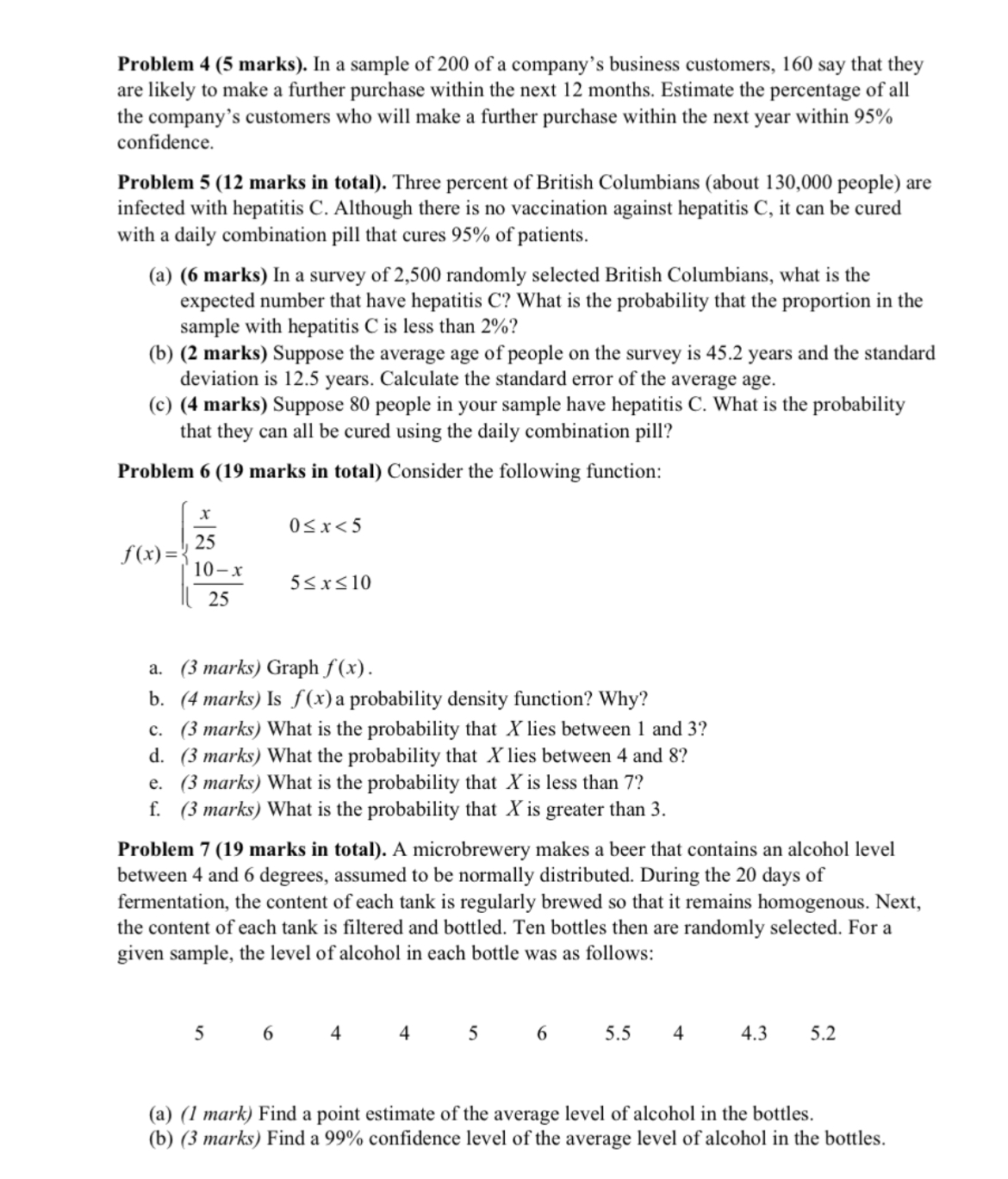 Solved Problem 4 (5 ﻿marks). ﻿In a sample of 200 ﻿of a | Chegg.com