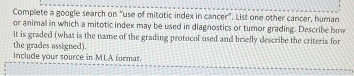 Solved Complete a google search on "use of mitotic index in | Chegg.com
