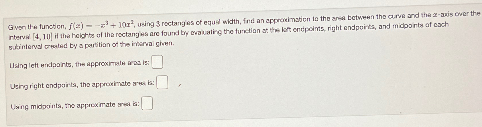 Solved Given the function, f(x)=-x3+10x2, ﻿using 3 | Chegg.com