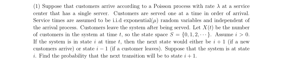 Solved (1) ﻿Suppose that customers arrive according to a | Chegg.com