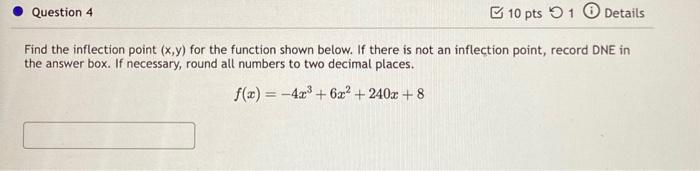 Solved Find the inflection point (x,y) for the function | Chegg.com