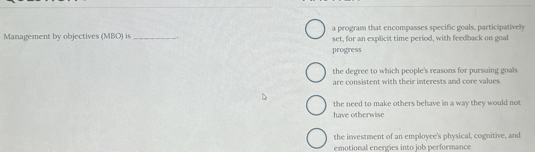 Solved Management by objectives (MBO) ﻿is q,a program that | Chegg.com