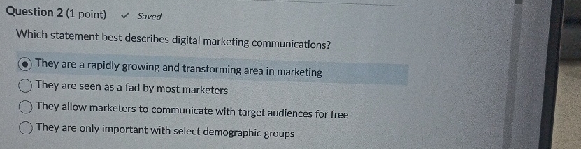 Solved Question 2 (1 ﻿point) ﻿SavedWhich statement best | Chegg.com